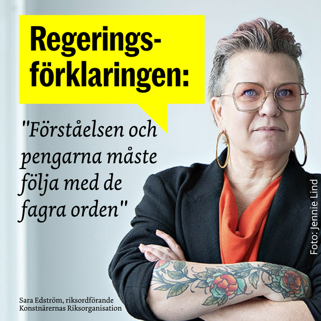 Förståelsen och pengarna måste följa med de fagra orden - Konstnärernas ...